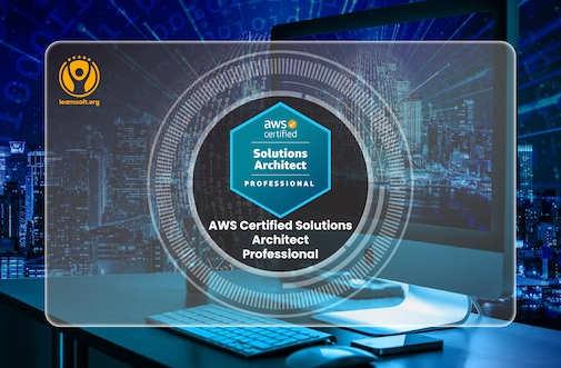 AWS certified Solutions Architect Professional Training - learnsoft.org