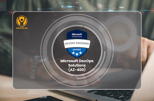 AZ-400: Microsoft DevOps Solution Certification Training - learnsoft.org