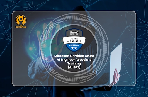 AI-102: Microsoft Certified Azure AI Engineer Associate Training - learnsoft.org